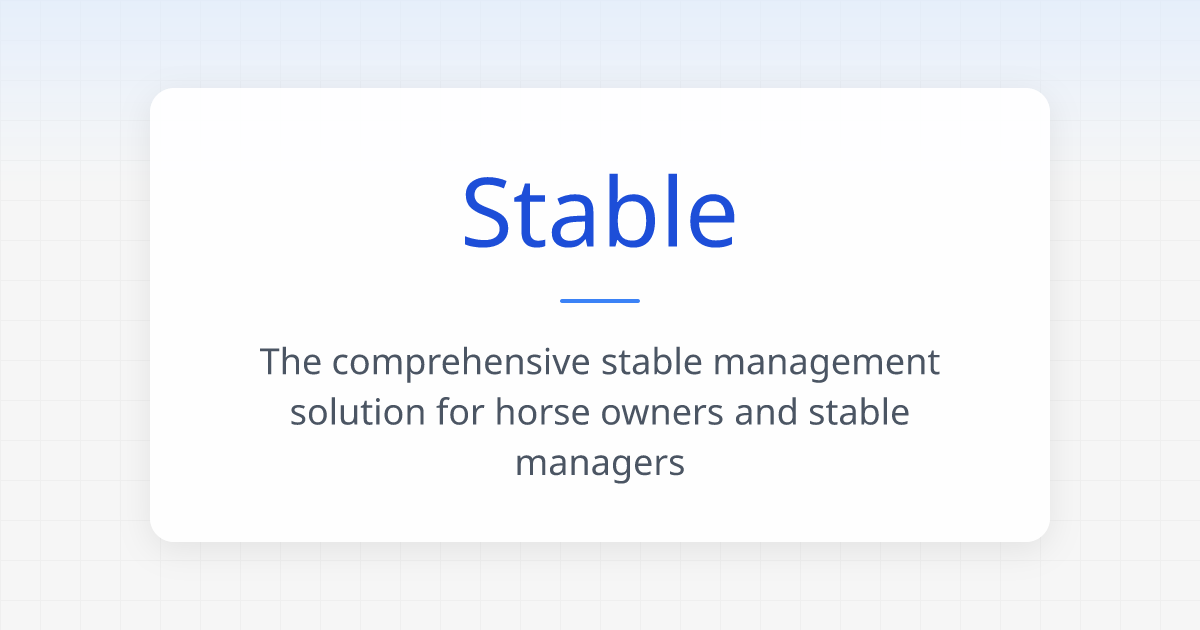 Stable | Horse Management Made Simple